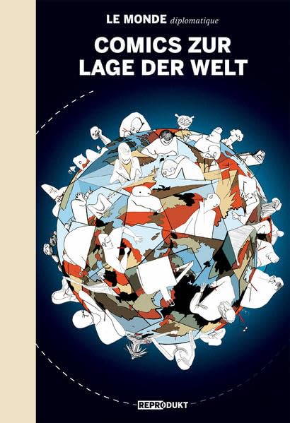 Le Monde diplomatique: Comics zur Lage der Welt – Reprodukt