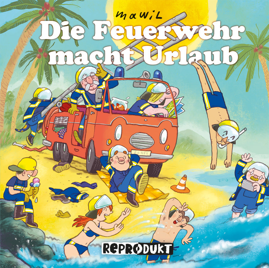Die Feuerwehr macht Urlaub – Reprodukt